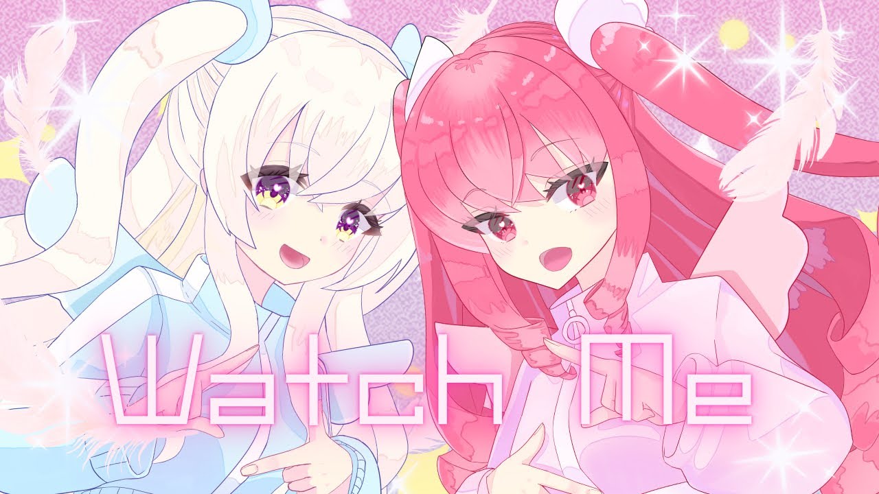 【2.5次元の誘惑ED／Watch Me】cover-なるま＆るなちー【歌ってみた】 - YouTube