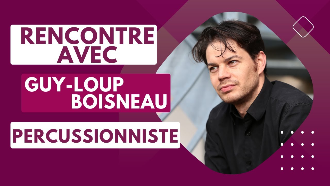 Guy-Loup Boisneau, percussionniste - YouTube