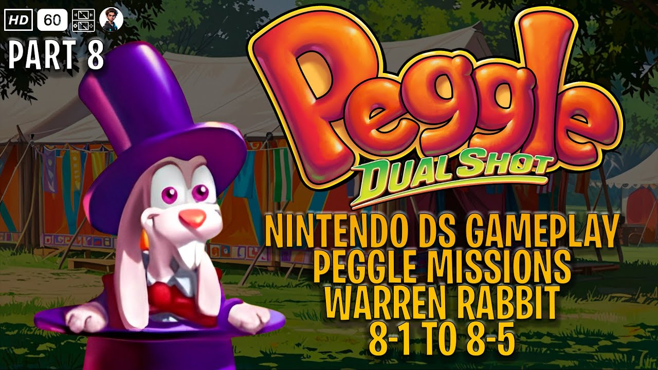Peggle Dual Shot - Part 8: Peggle Missions - Warren Rabbit (8-1 to 8-5 ...