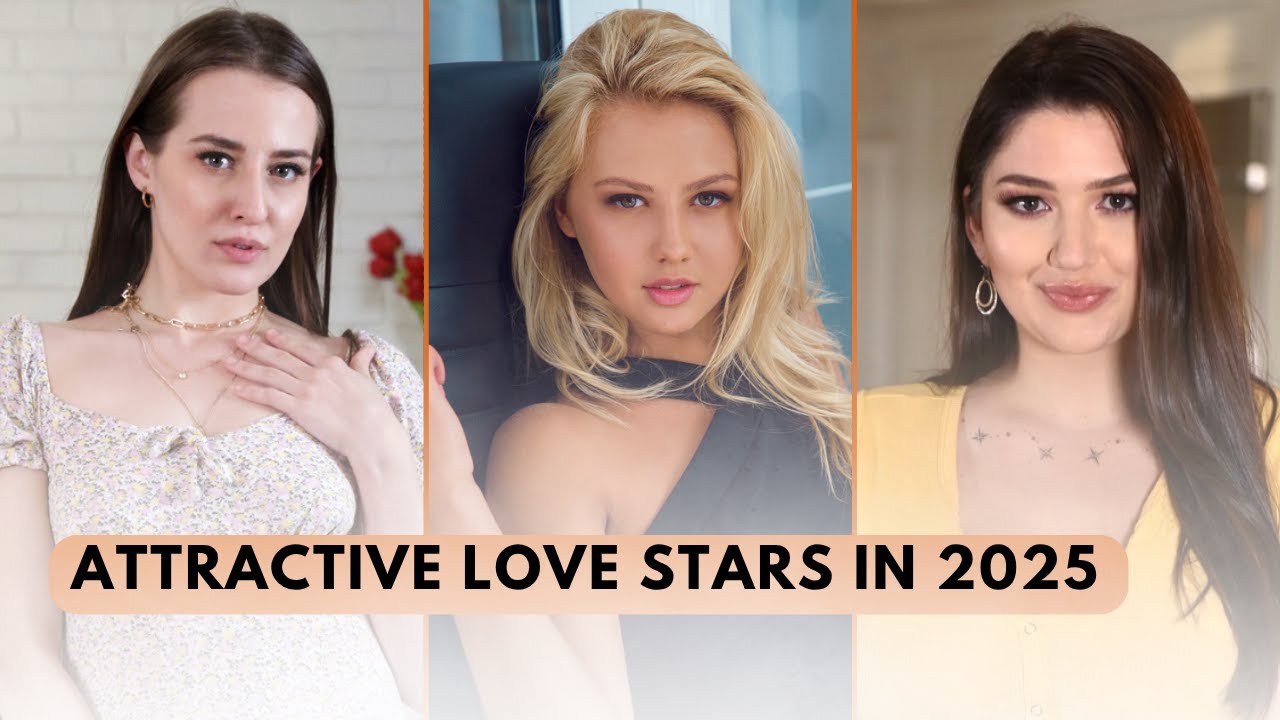 ATTRACTIVE LOVE STARS IN 2025 - YouTube