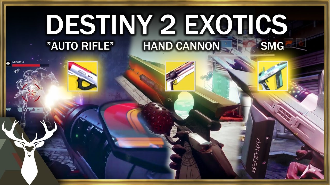 Destiny 2: ALL Exotics at the Gameplay Event (Hand Cannon, Auto Rifle ...