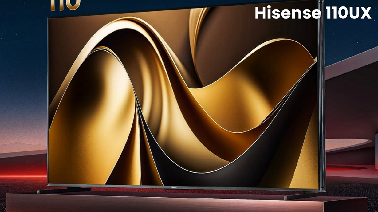 Hisense 110UX ULED X TV - Available in Global - YouTube