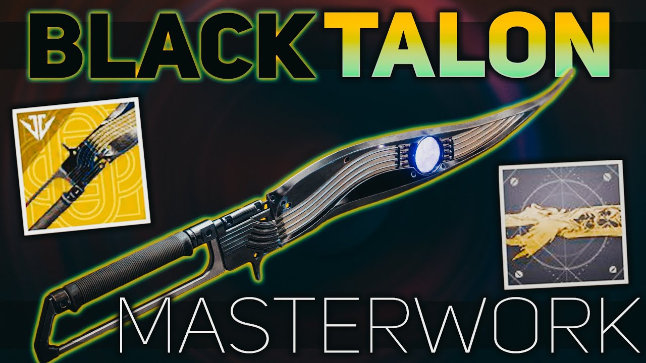 Black Talon Masterwork (Exotic Catalyst Review) | Destiny 2 Season of ...