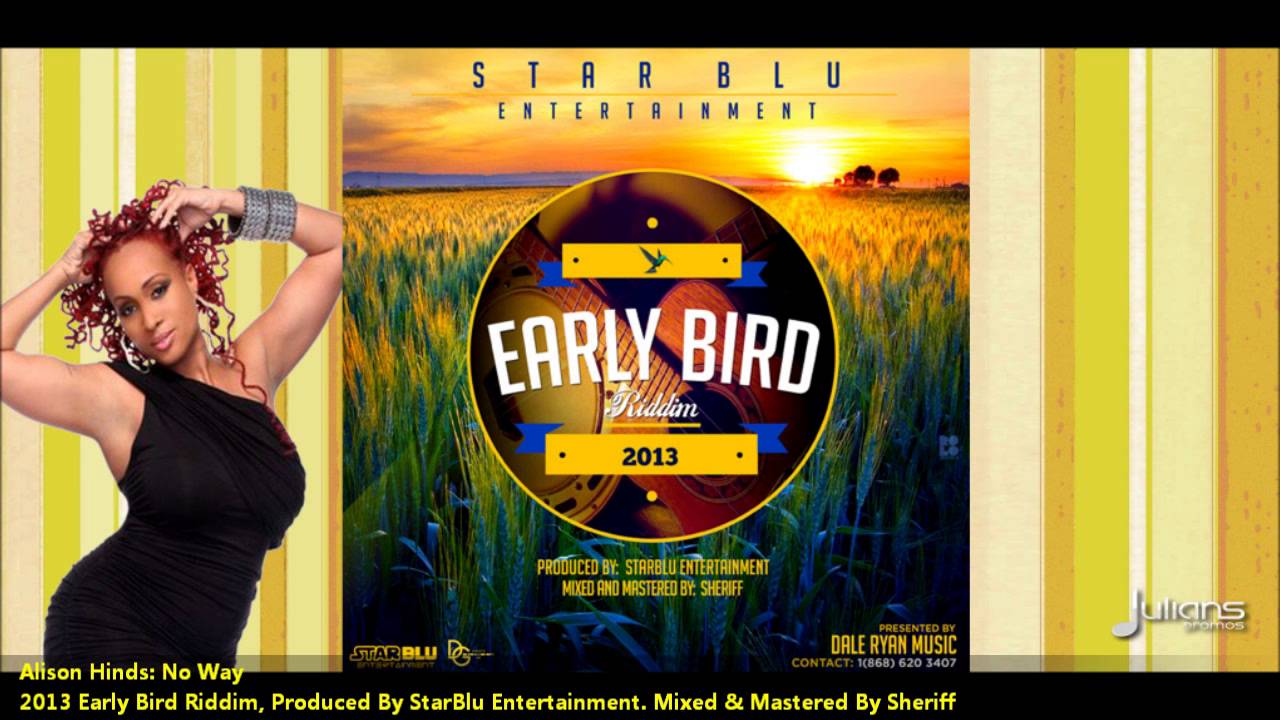 New Alison Hinds | NO WAY [2013 Crop Over][Early Bird Riddim, Produced ...