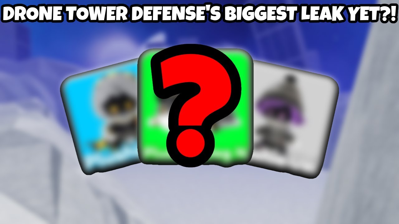 Is this Drone Tower Defense's *BIGGEST* Leak Yet?! | Drone Tower ...