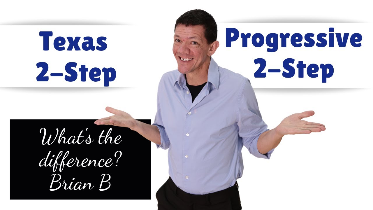Texas Two Step vs Progressive Two Step? What's the difference? - YouTube
