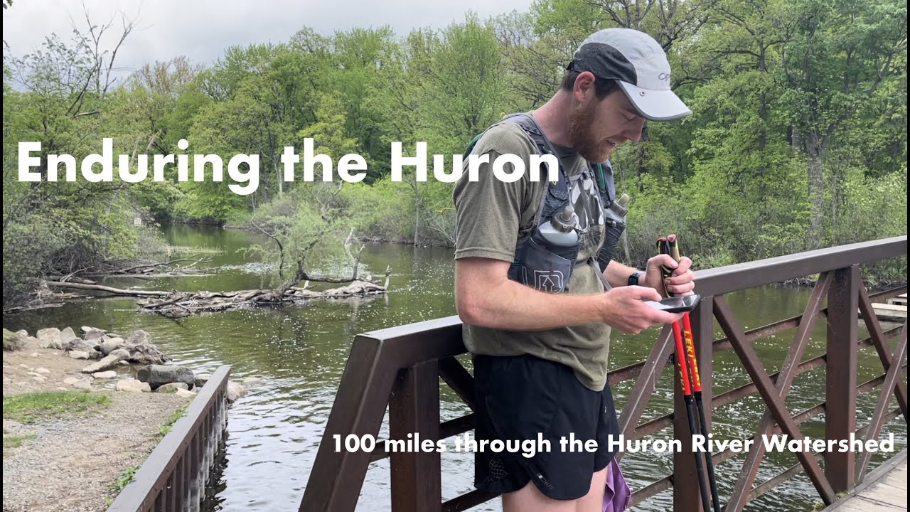 Enduring the Huron: 100 miles through the Huron River Watershed - YouTube