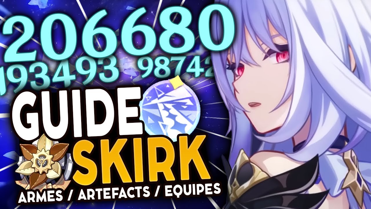 DPS CRYO ULTIME ! | Guide SKIRK : Artéfacts, Teams & Armes ! | Genshin ...