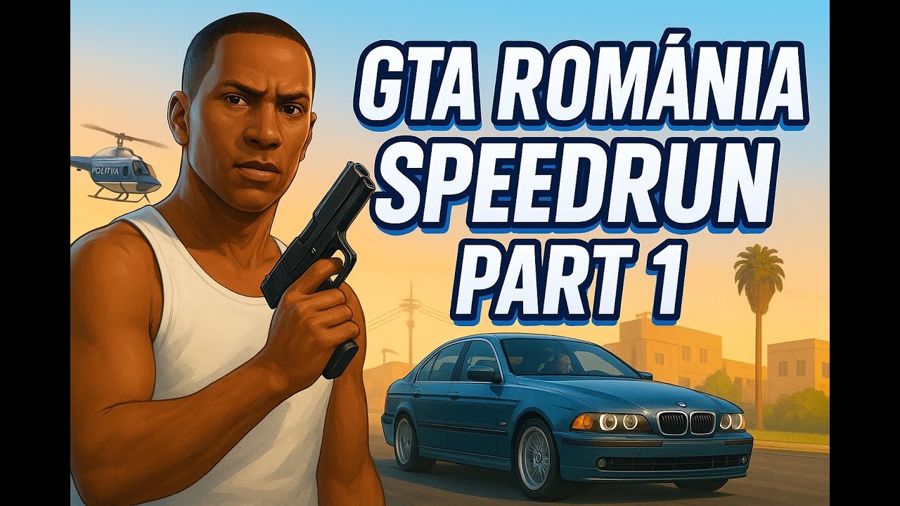 GTA SAN ANDREAS ROMANIA | 4K | SPEEDRUN PART 1 | NO COMMENTARY - YouTube