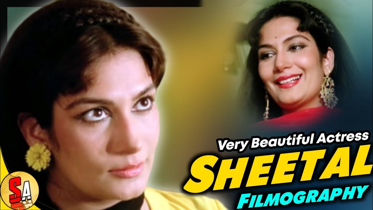 Sheetal | Bollywood Hindi Films Actress | All Movies List - YouTube