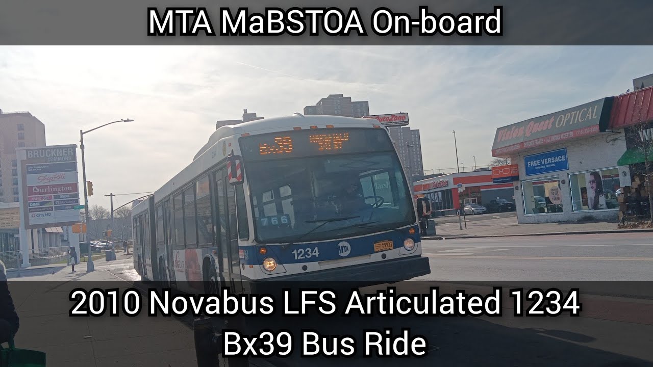 MTA MaBSTOA On-board: 2010 Novabus LFSA 1234 Bx39 Bus Ride | 12/27/2024 ...