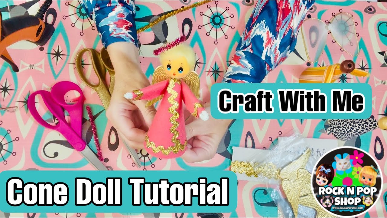 Craft With Me - Vintage Style Cone Doll Tutorial - YouTube