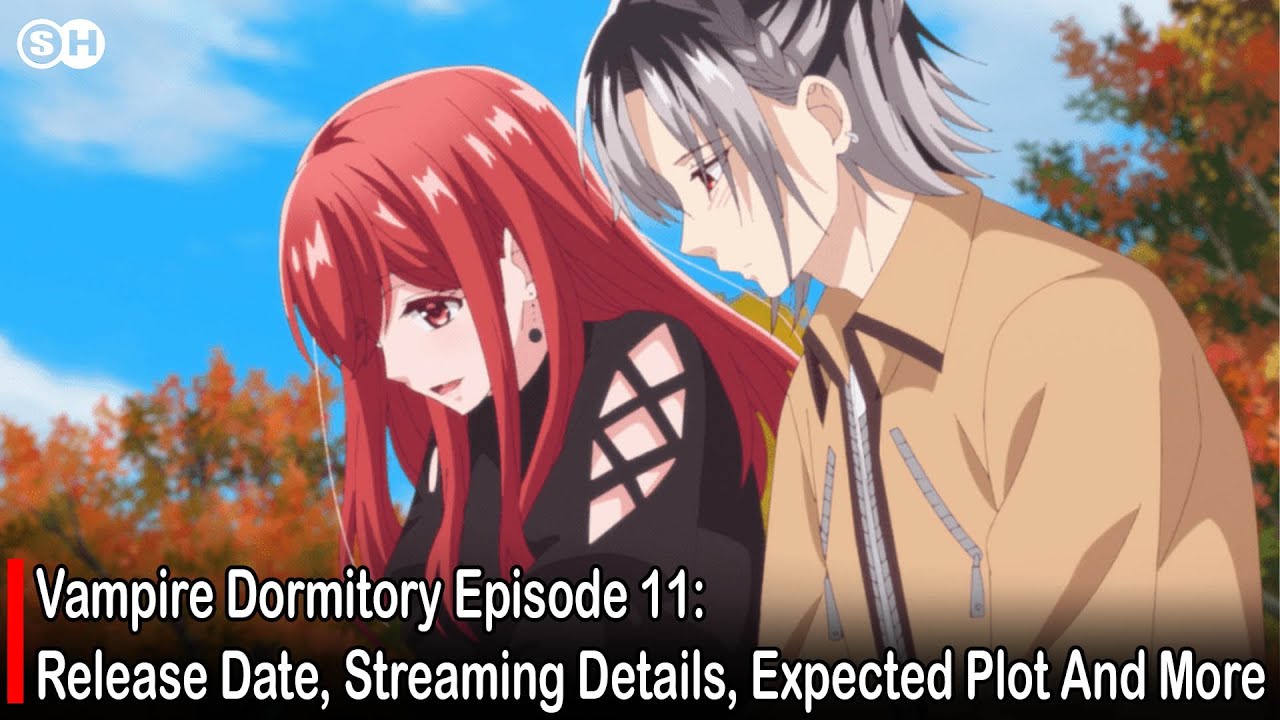 Vampire Dormitory Episode 11: Release Date, Streaming Details, Expected ...