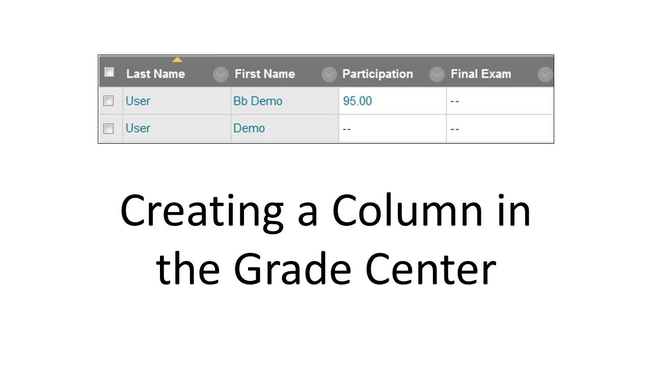 Creating a Column in the Grade Center - YouTube