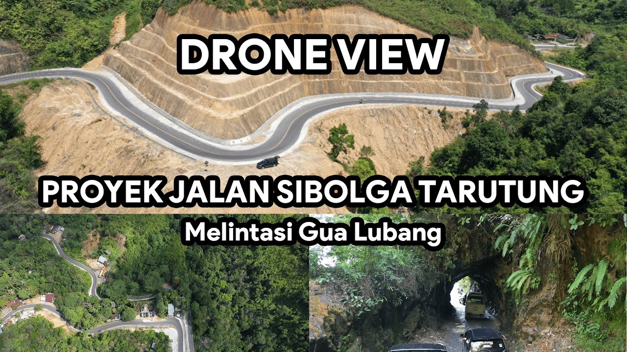 JALAN SIBOLGA TARUTUNG MELINTASI GUA LUBANG DRONE VIEW - YouTube