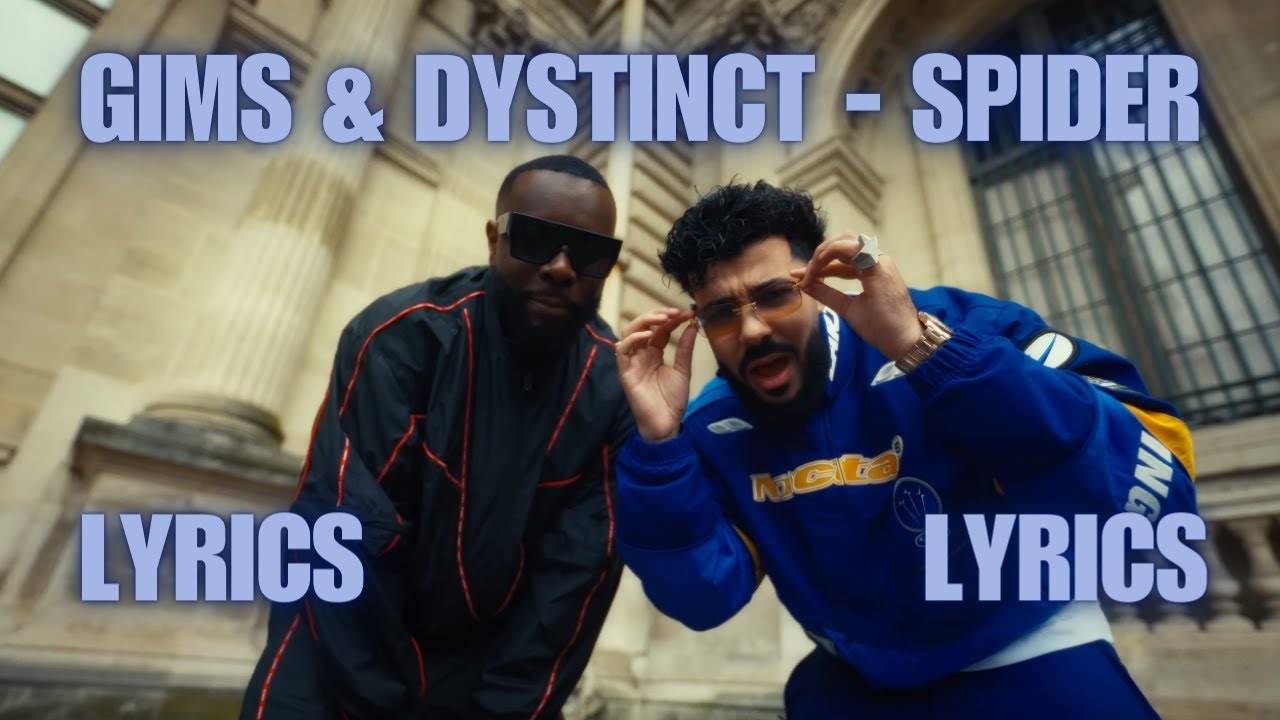 GIMS & DYSTINCT - SPIDER LYRICS 🕷️ - YouTube