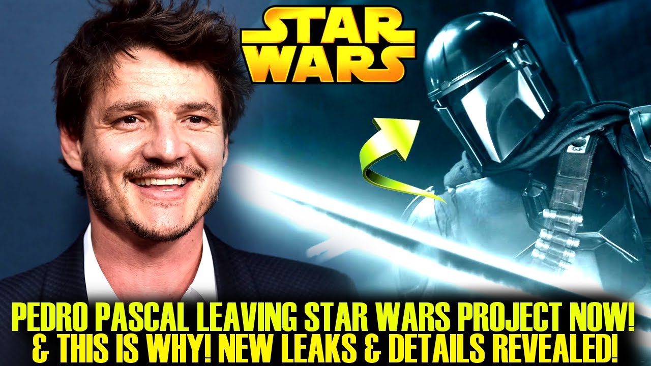 Pedro Pascal Is Leaving Star Wars Project & This Is Why! New Details ...