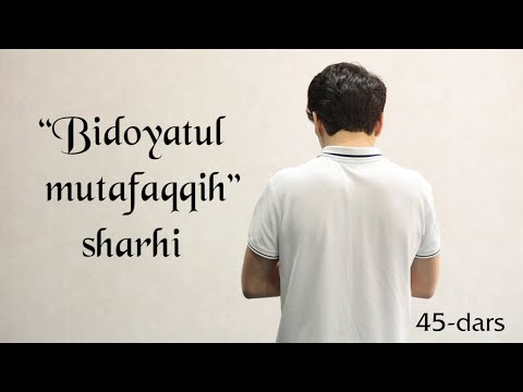 45 | Juma namozi farz boʻlmagan kishilar | “Bidoyatul mutafaqqih” sharhi | Shayx Sodiq Samarqandiy