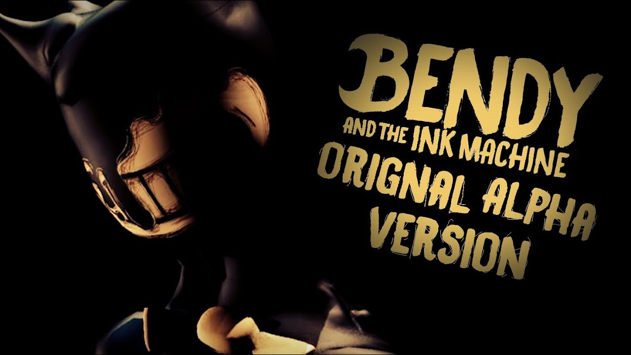 Playing the Very First, Original Version of Bendy and the Ink Machine ...