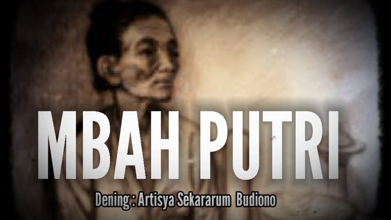 MBAH PUTRI - YouTube