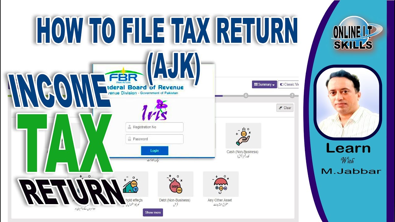 Ajk Tax Return For Employees Iris Skills Onlineitskills Tax Fbr Pk Youtube