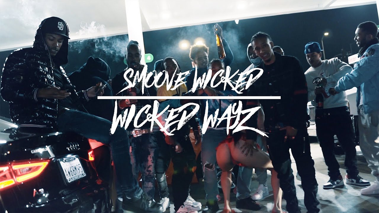 Smoove Wicked - Wicked Wayz (Directed by ZENFX) - YouTube