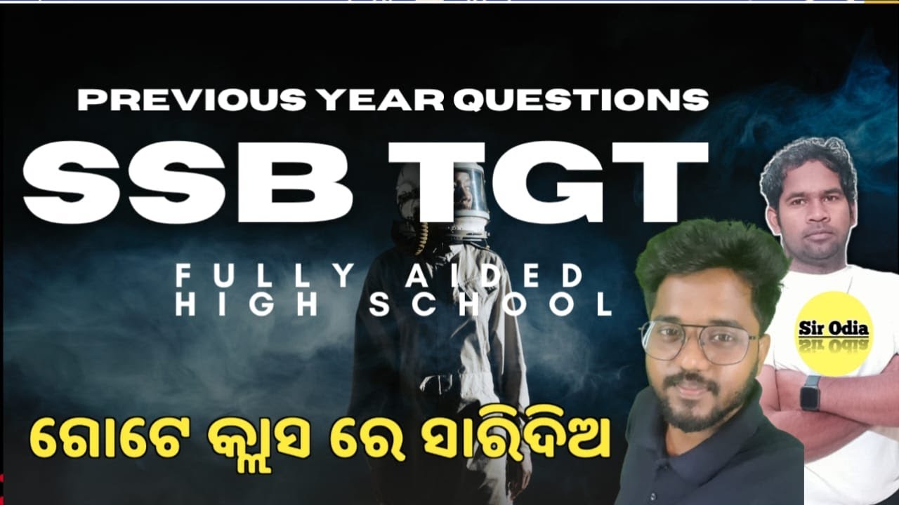 SSB TGT Fully AIDED HIGh School teacher ALL PYQ answers BY SIR ODIA ...
