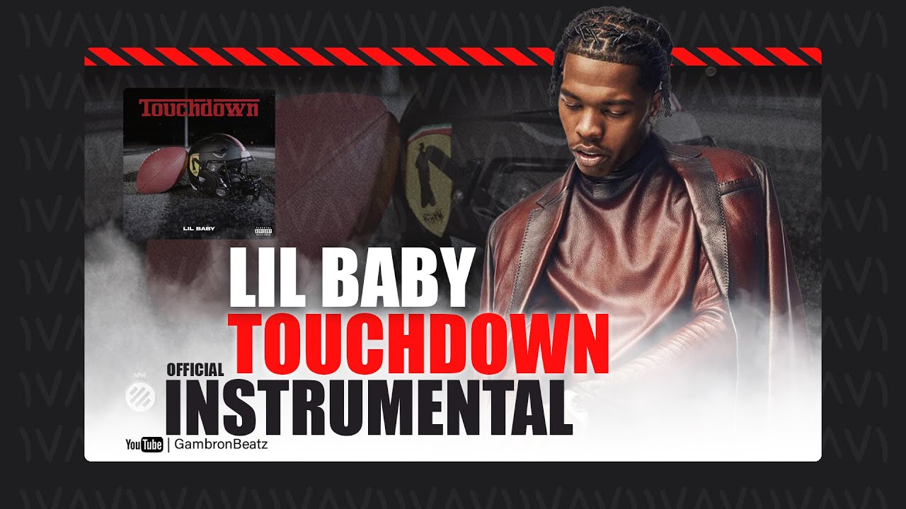 Lil Baby - Touchdown (Official Instrumental) - YouTube