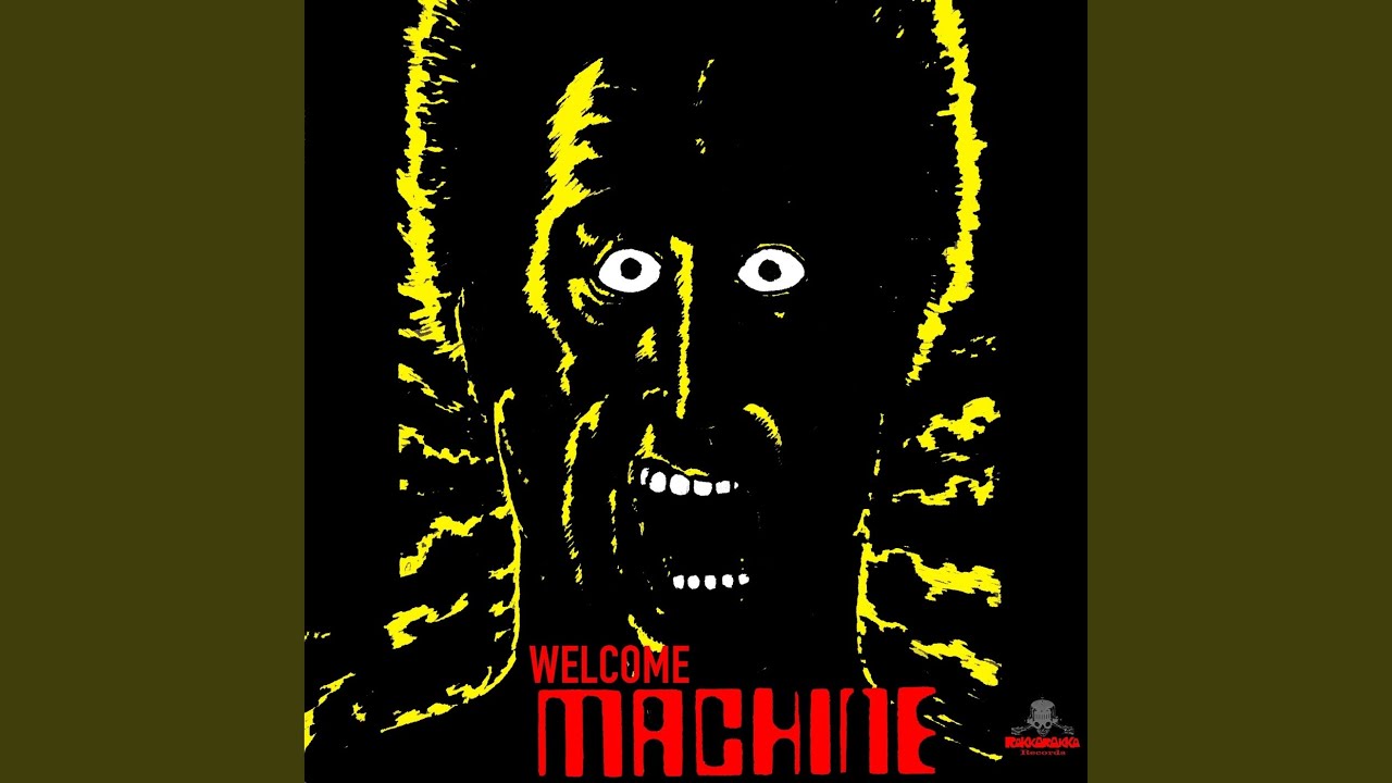 Welcome Machine - YouTube