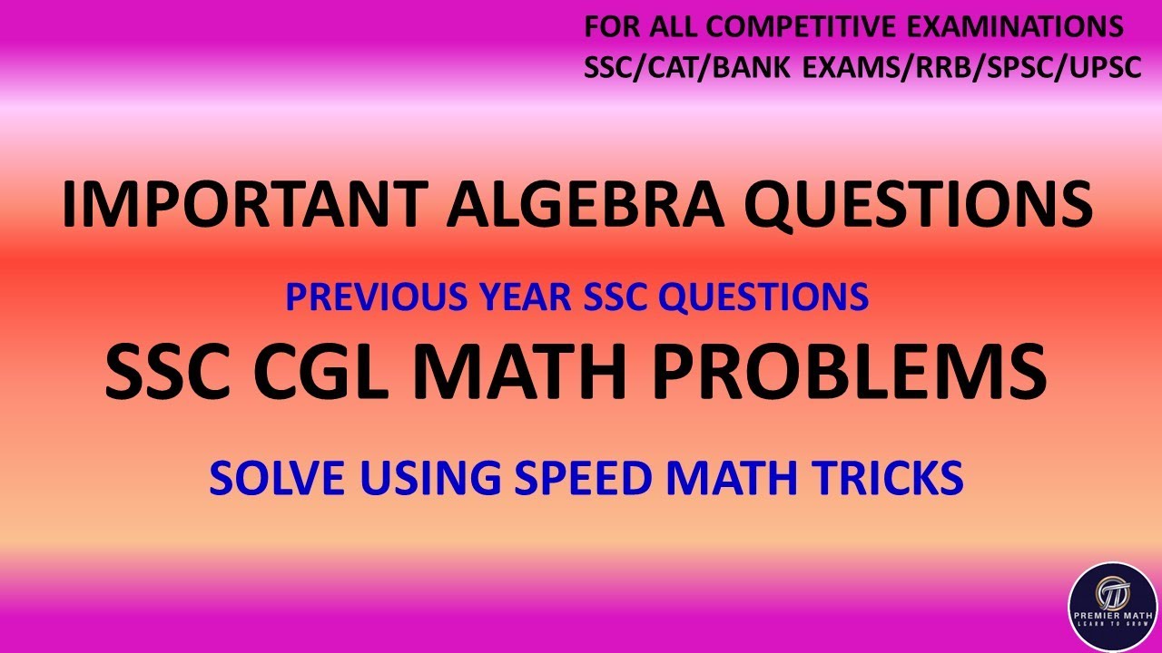 Important algebra questions for SSC CGL - YouTube