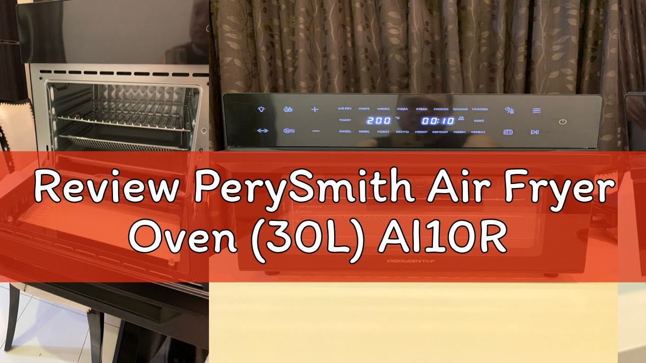 Review PerySmith Air Fryer Oven (30L) AI10R - YouTube