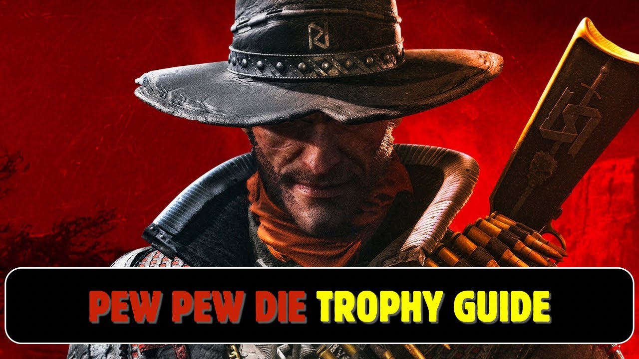 Evil West | Pew Pew Die Trophy Guide 🏆 - YouTube