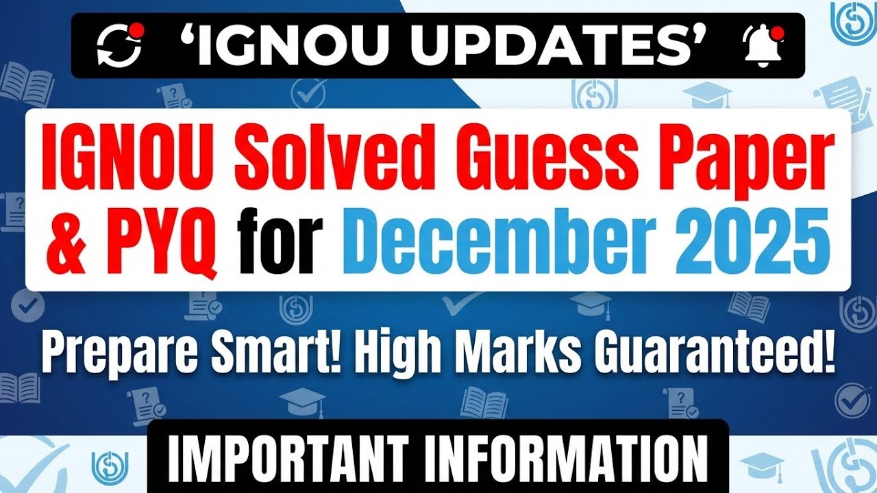 IGNOU Solved Guess Paper & Previous Year Paper for June 2024 Exam ...