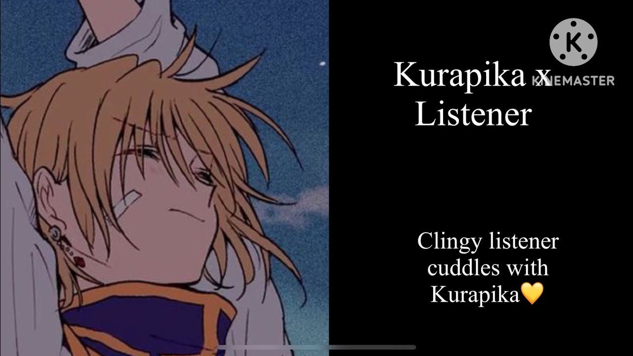 (ASMR) Kurapika x Listener [Clingy Listener cuddles with Kurapika ...