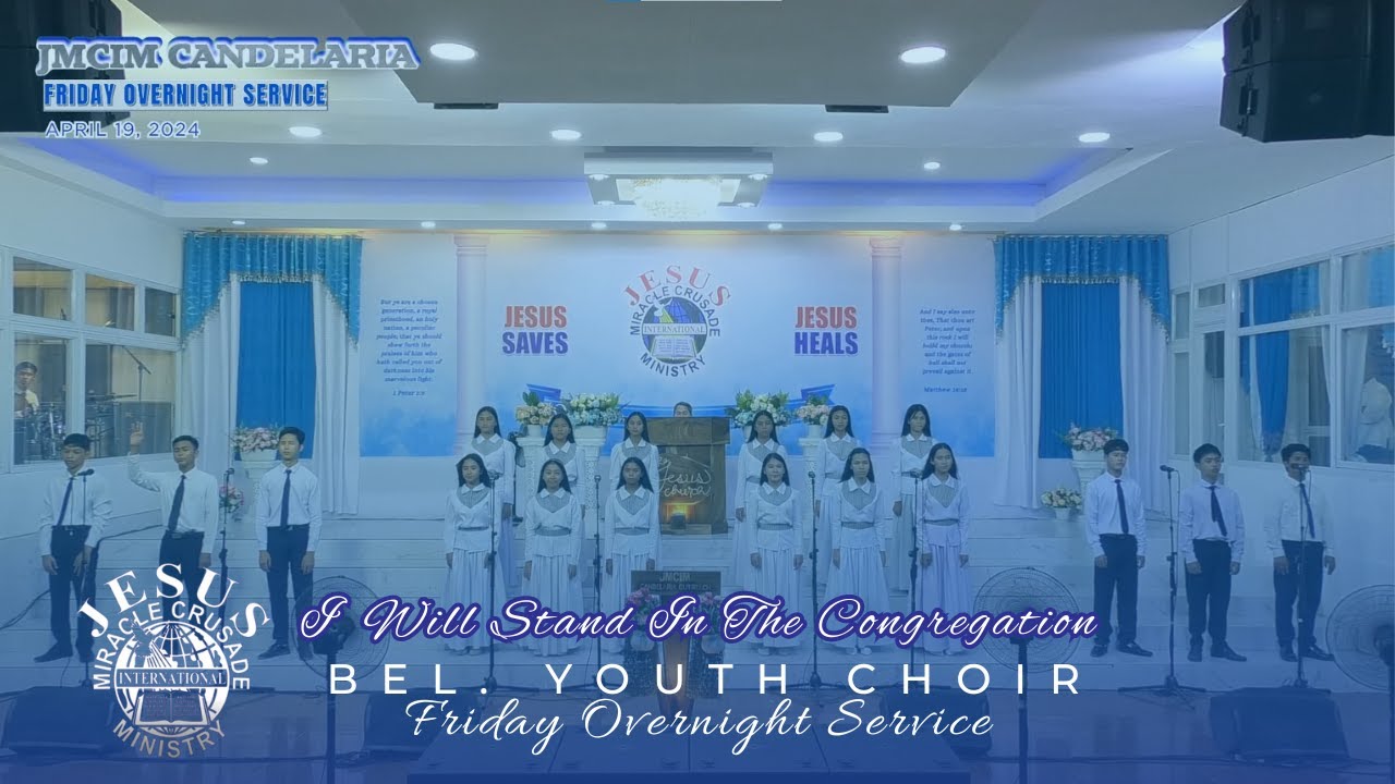 I Will Stand In The Congregation | JMCIM Youth Choir | April 19, 2024 ...