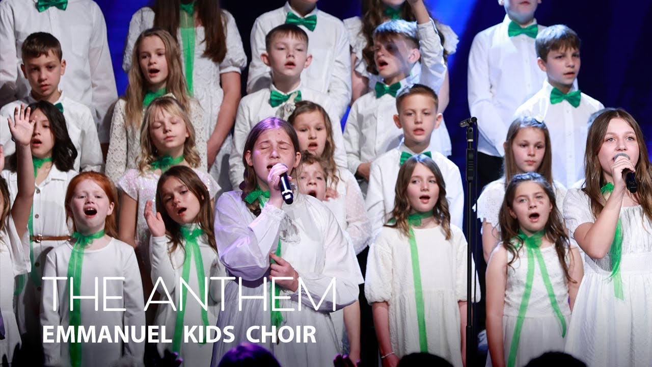 The Anthem | Emmanuel Kids Choir - YouTube
