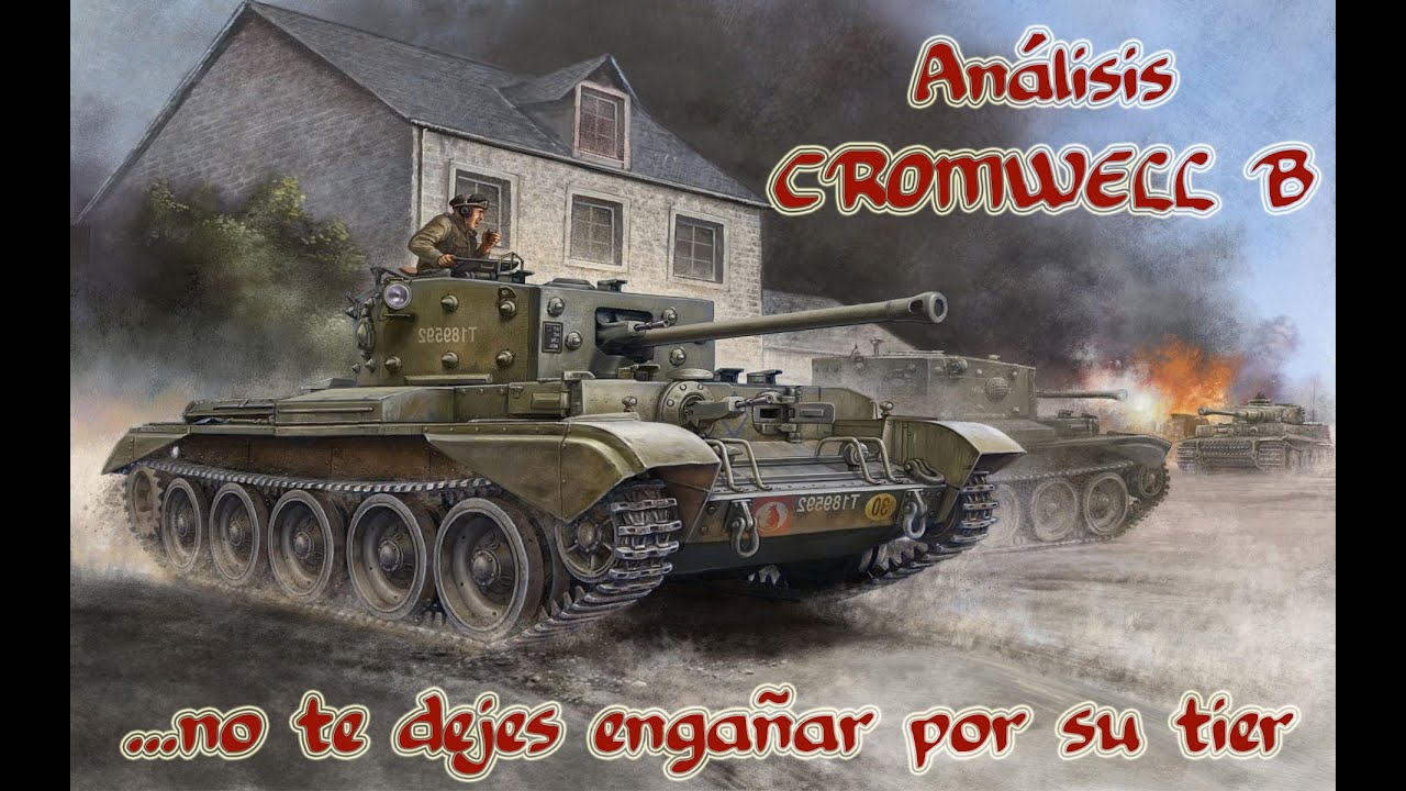 World Of Tanks - Cromwell B - Análisis y Gameplay - YouTube