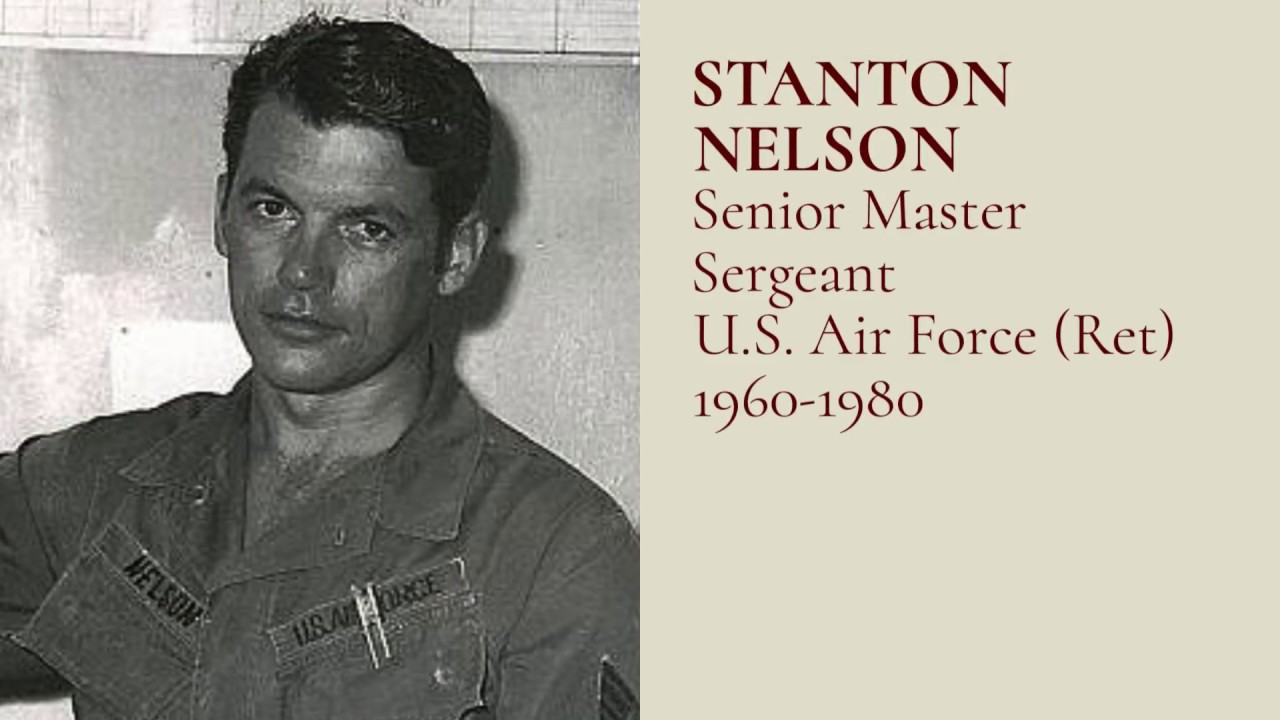 #TributetoaVeteran - SMSgt Stanton Nelson, U.S. Air Force (Ret), 1960 ...