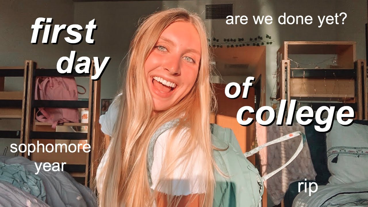 First Day Of College Sophomore Year Youtube