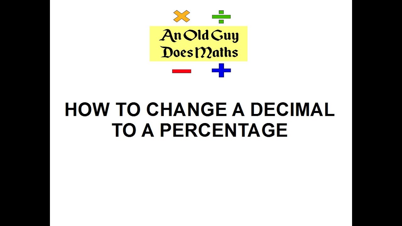 Change decimals to percentages and back. - YouTube