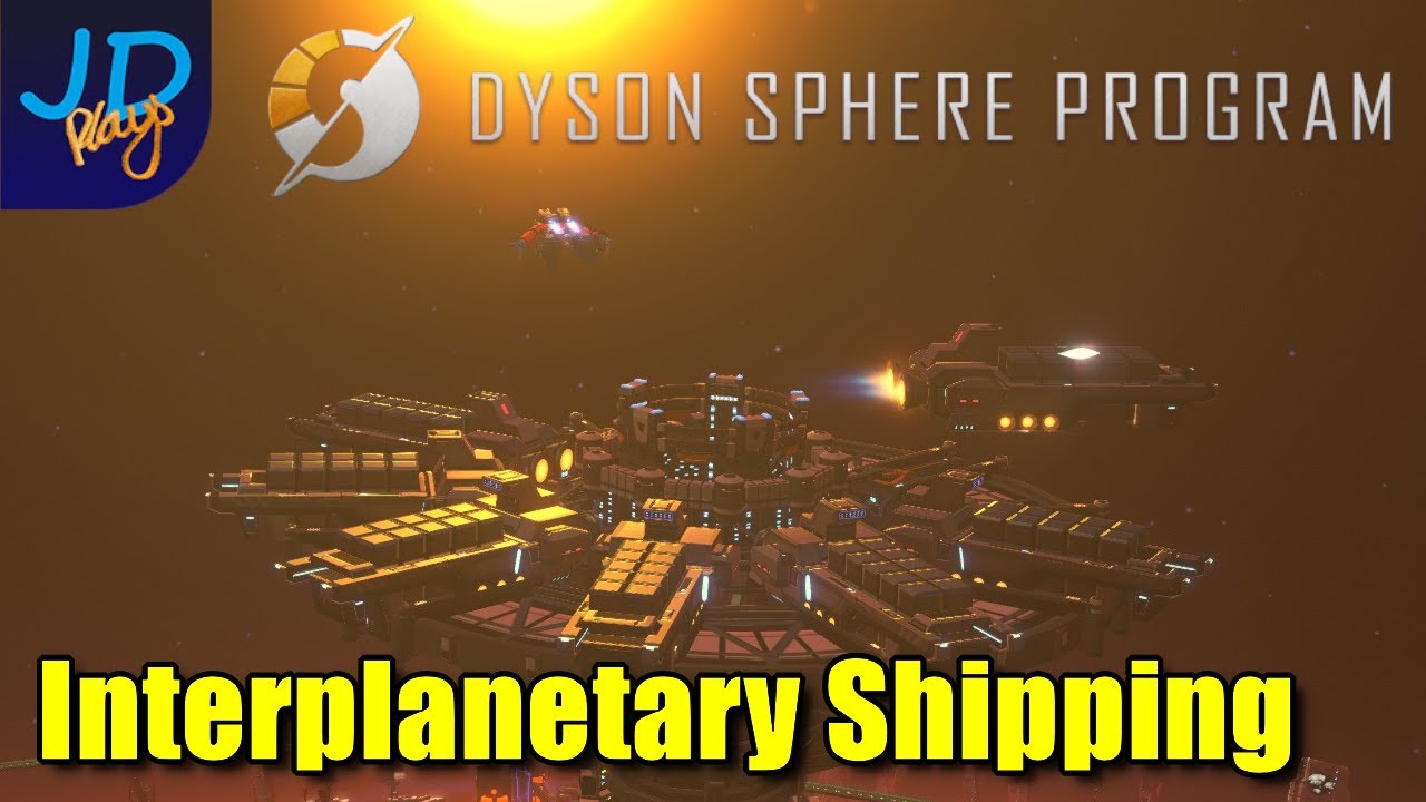 Interplanetary Shipping Lanes🪐 Dyson Sphere Program 🌌 Let's Play 🪐 S3 Ep8 - YouTube