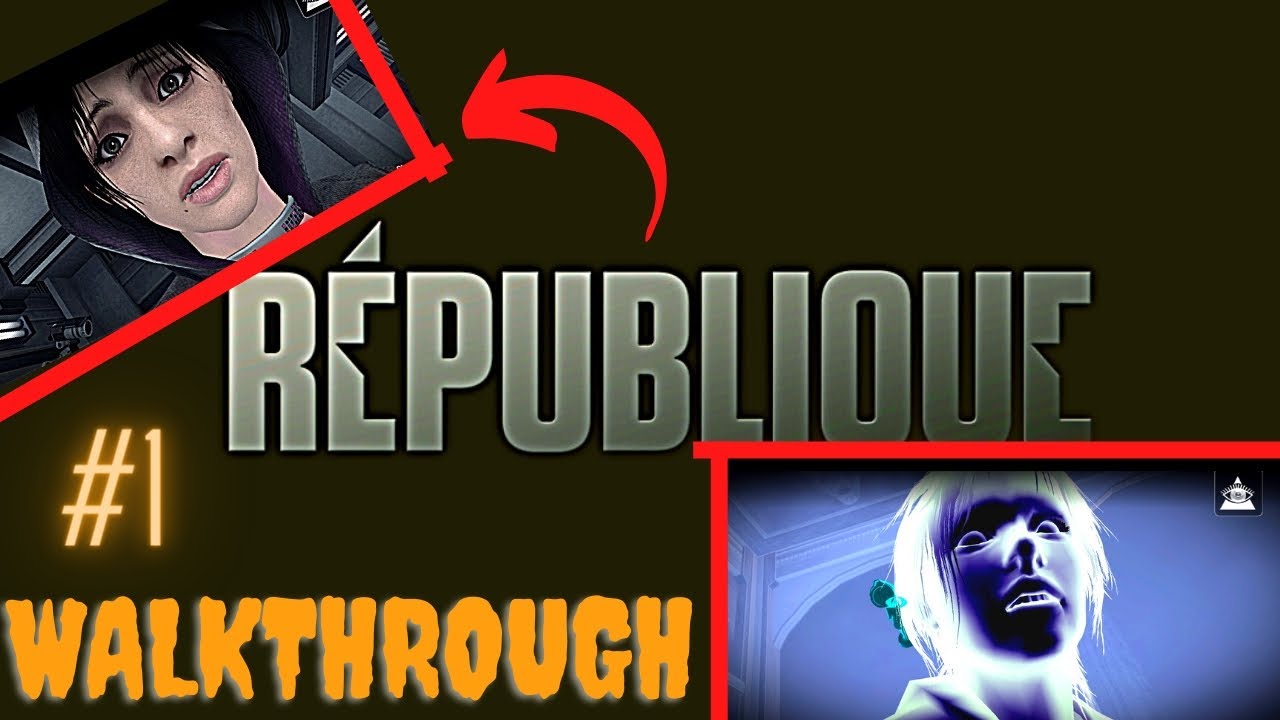 Republique Gameplay || part- 1 || walkthrough || Best graphics 😱# ...