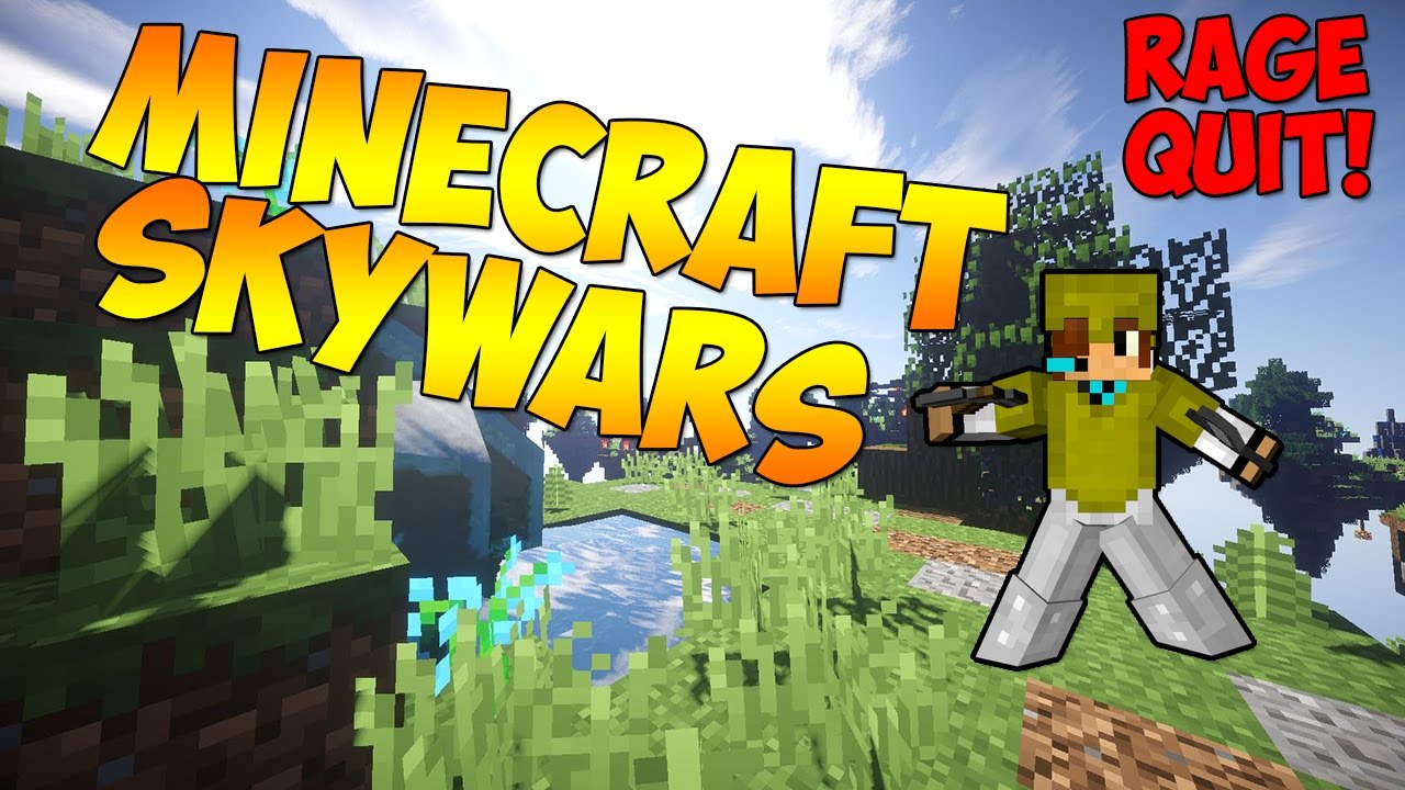 Minecraft: SkyWars - RAGE QUIT! - YouTube