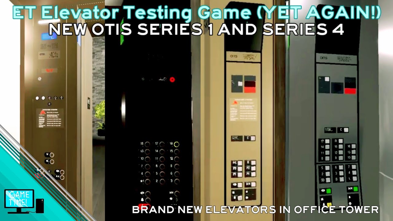 NEW ELEVATORS! Playing The ET Elevator Testing Game (October 2024 ...