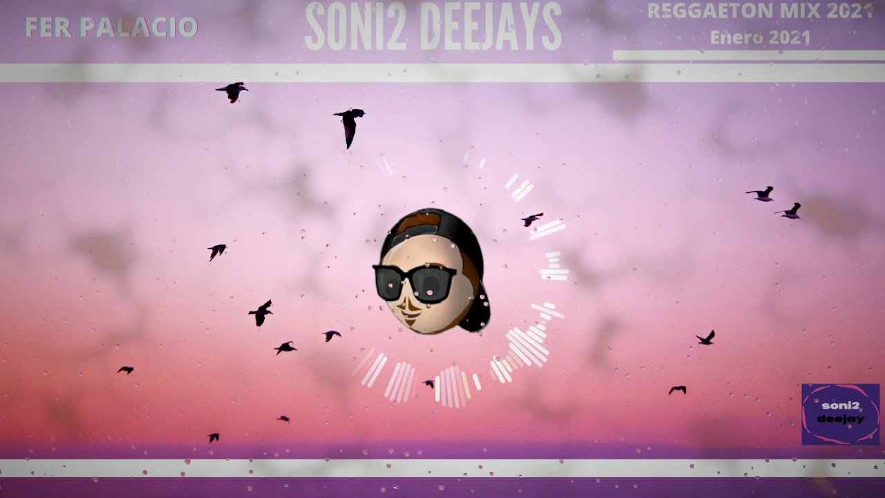 FER PALACIO - REGGAETON MIX 2021 - Fer palacios - YouTube