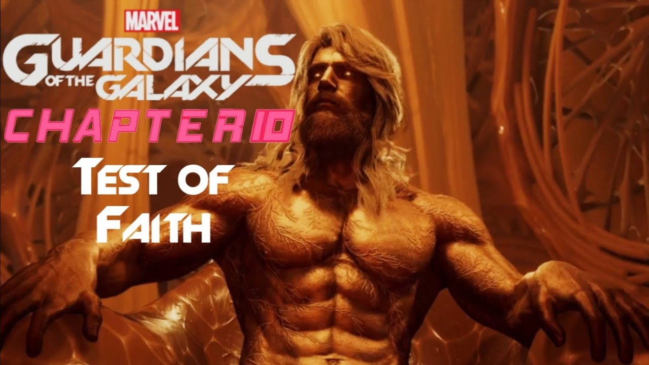 Marvel's Guardian's of the Galaxy Chapter 10 - Test of Faith - YouTube