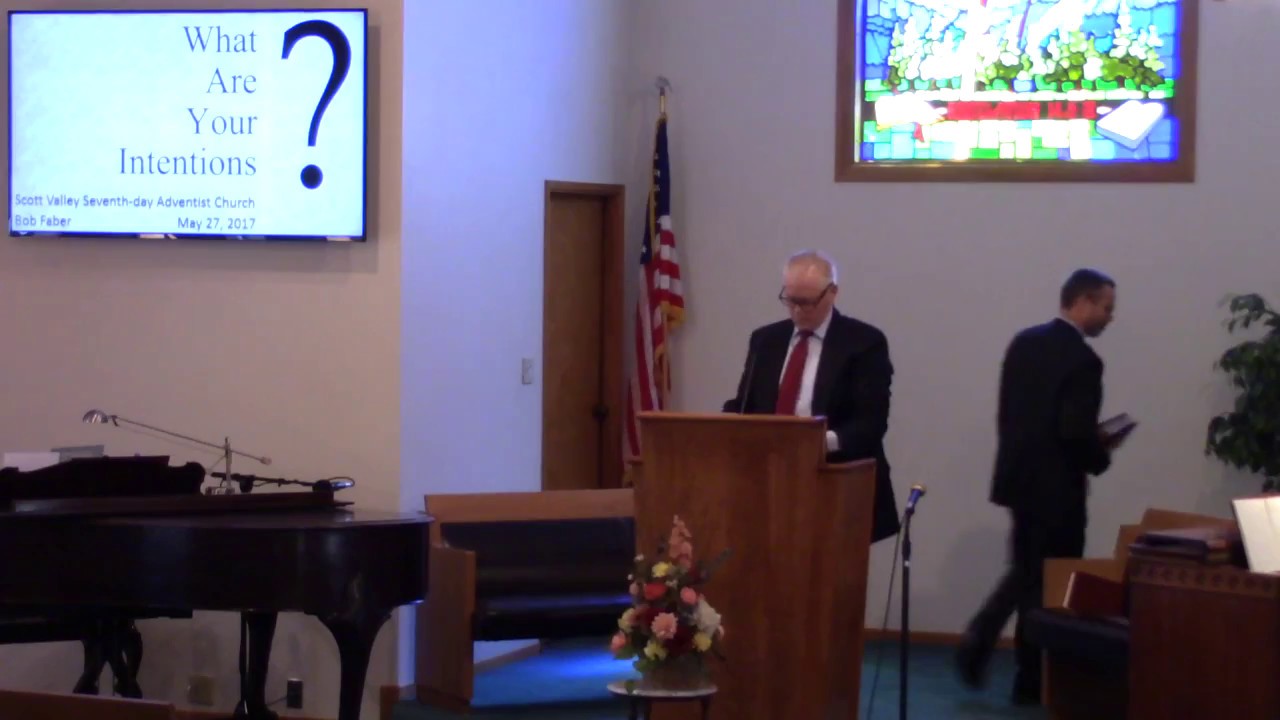 "What Are Your Intentions?" sermon | May 27, 2017 | Bob Faber - YouTube