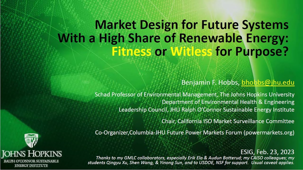 Market Design for Future Systems w/ a High Share of Renewable Energy ...