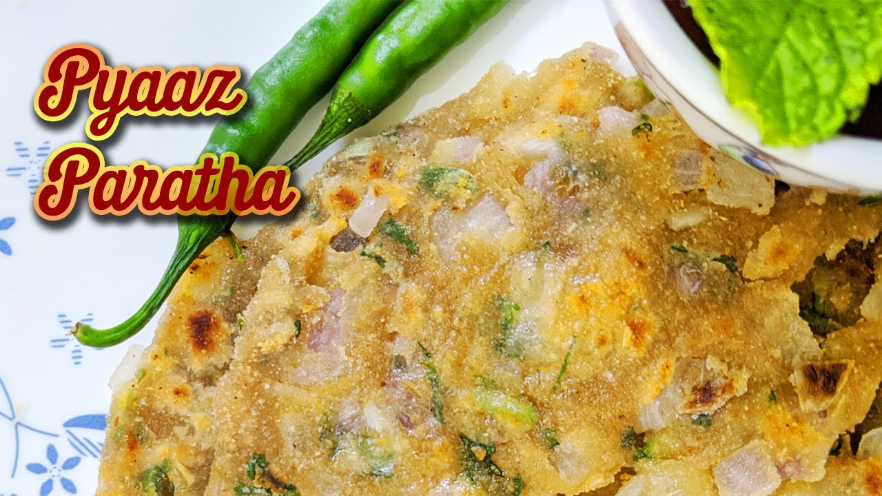 Pyaz Paratha | Onion Paratha recipe | How to make Pyaaz Paratha - YouTube