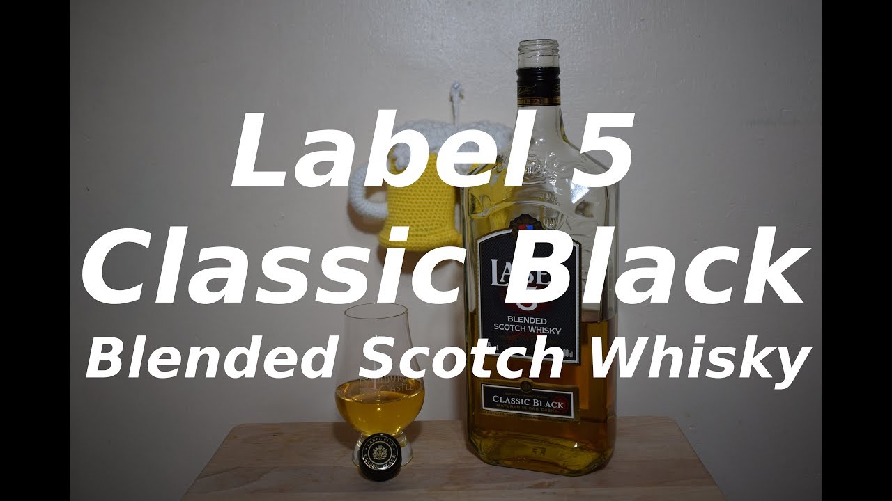 Label 5 Classic Black Blended Scotch Whisky - YouTube